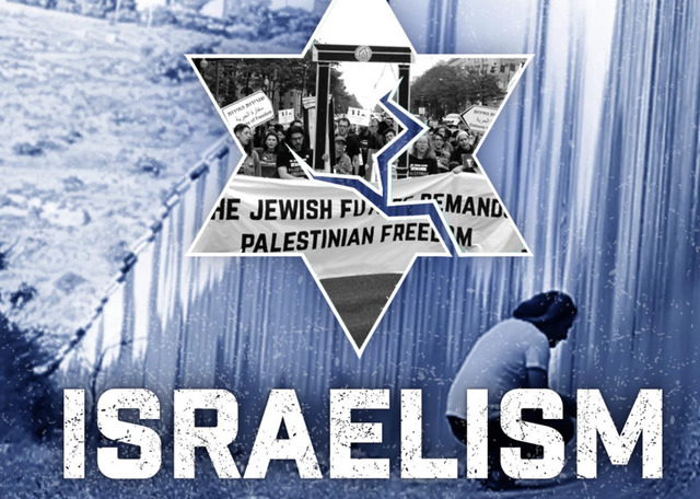 Israelism: A sensitive film commentary that enrages Israel’s supporters ...