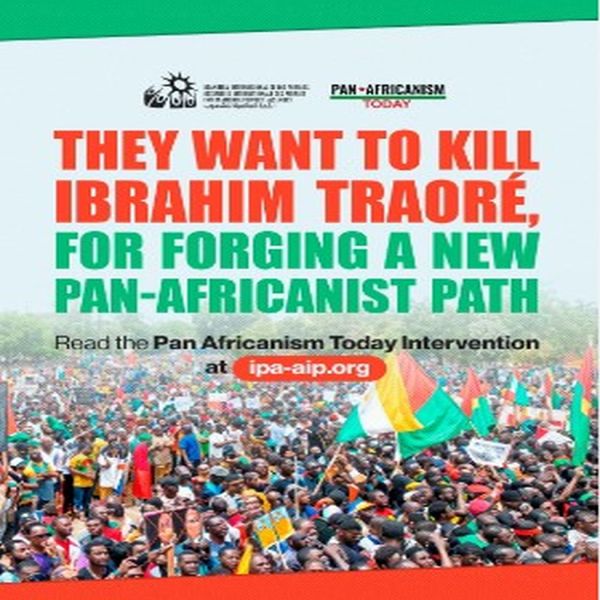 Forging a New Pan-African Path: Burkina Faso, Ibrahim Traoré, and the ...